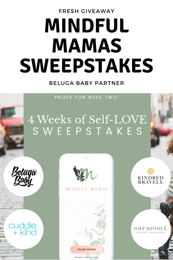 HUGE Sweepstakes with Mindful Mamas App